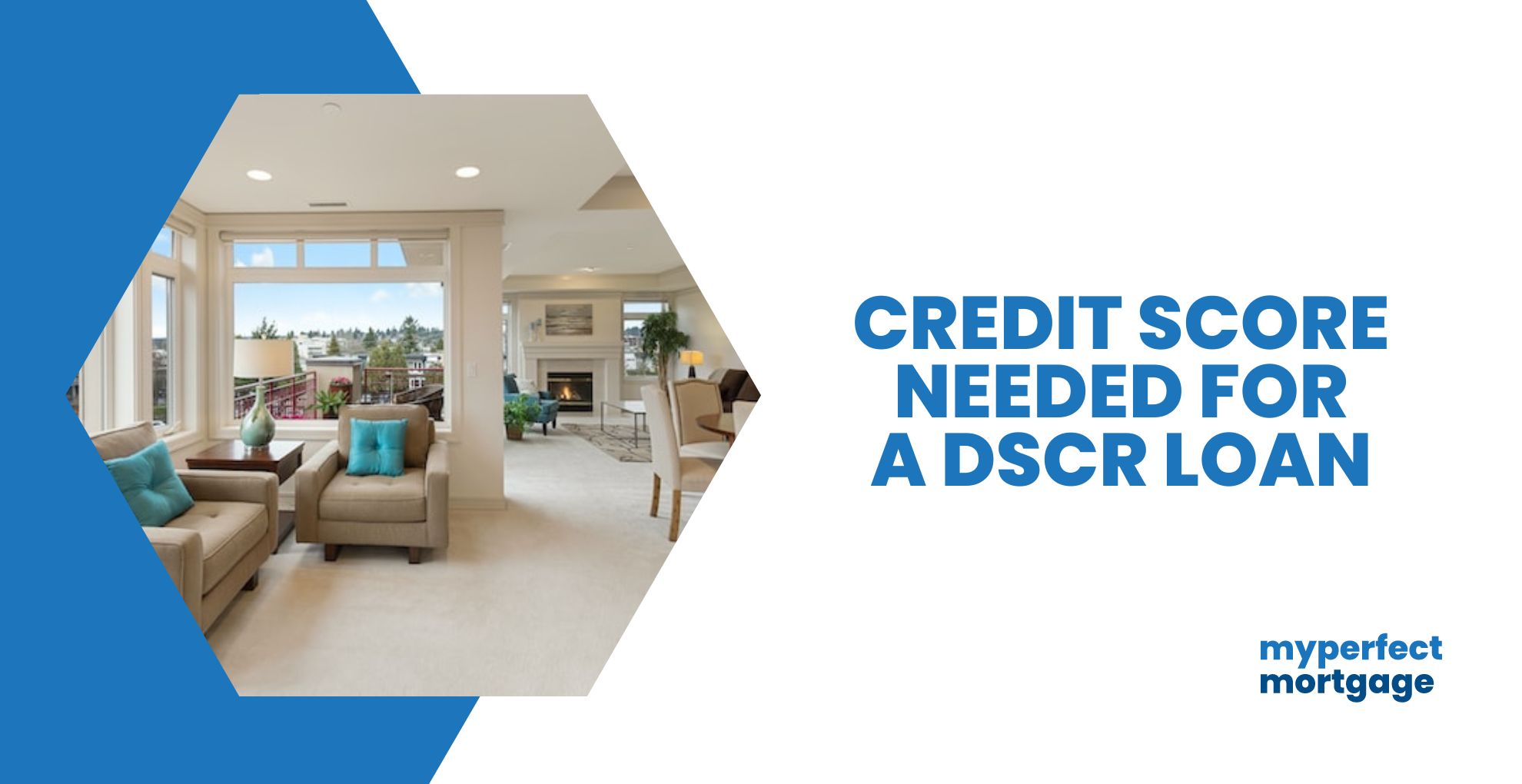 DSCR Loan Credit Score What Lenders Consider